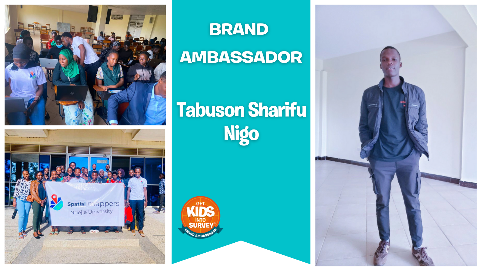 Ambassador Spotlight 'Tabuson Sharifu Nigo' - Get Kids Into Survey