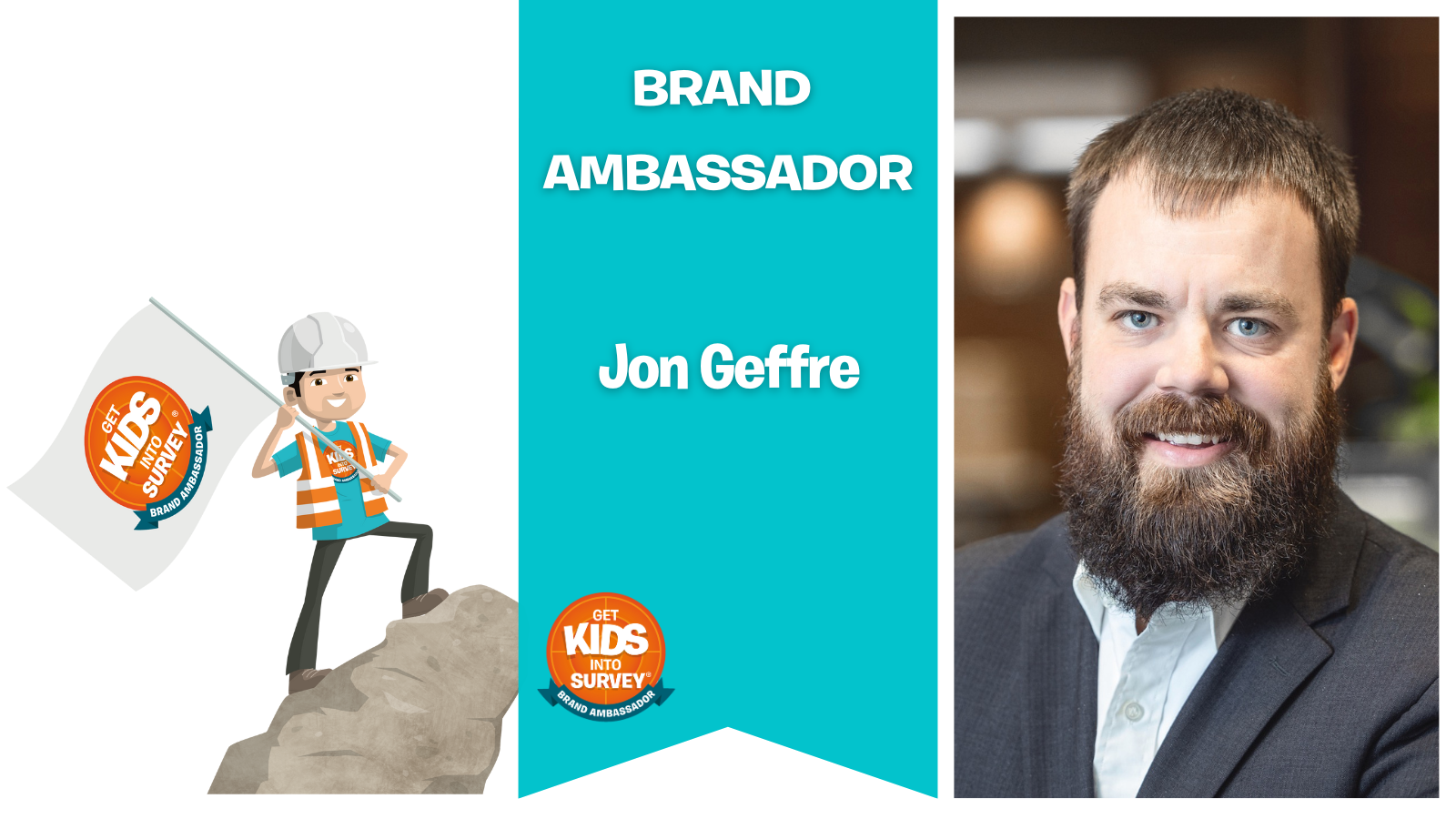 Ambassador Spotlight 'Jon Geffre' - Get Kids Into Survey